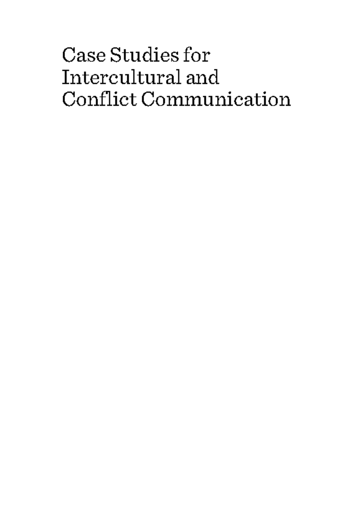 Case Studies in Intercultural & Conflict Communication (2022) - Studocu