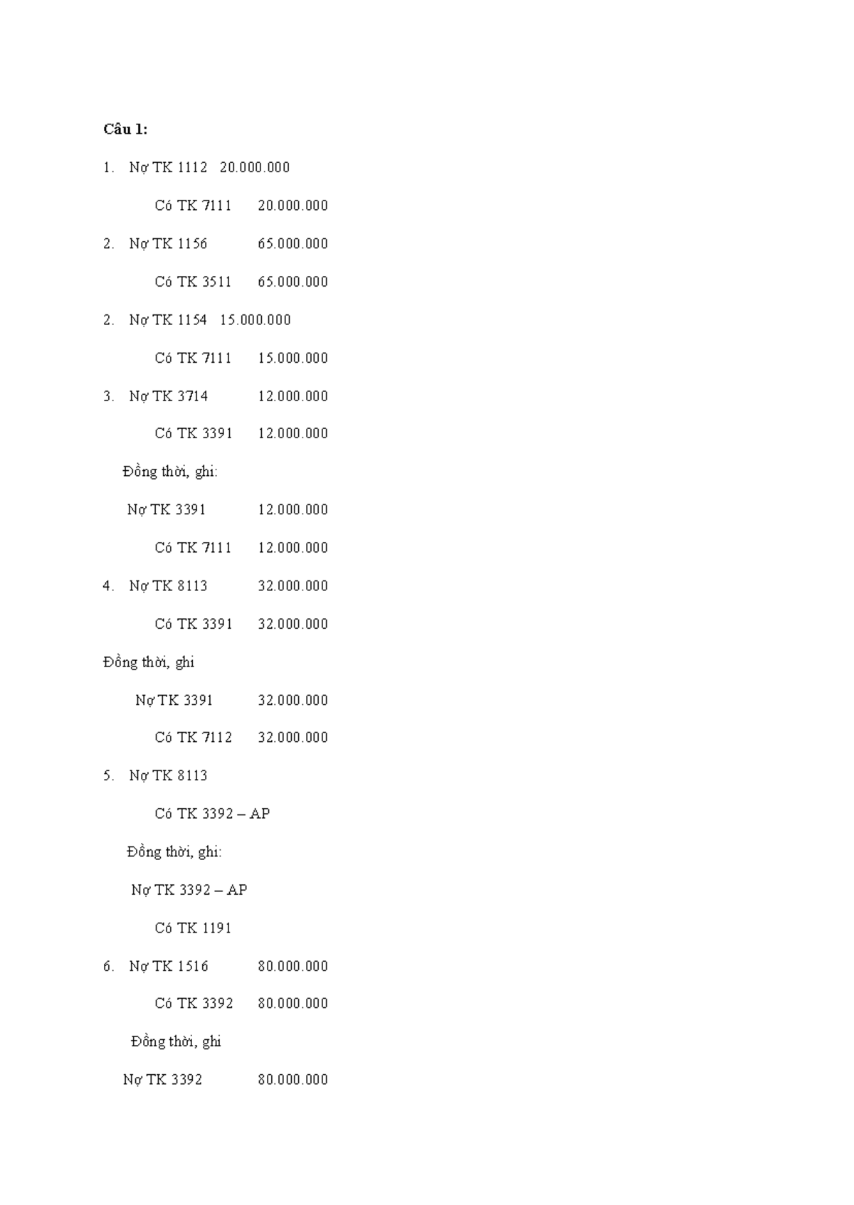 Ghi chú Kế toán: Nợ và Có TK 1154, 3391, 3392, 8113, 1516 - Studocu