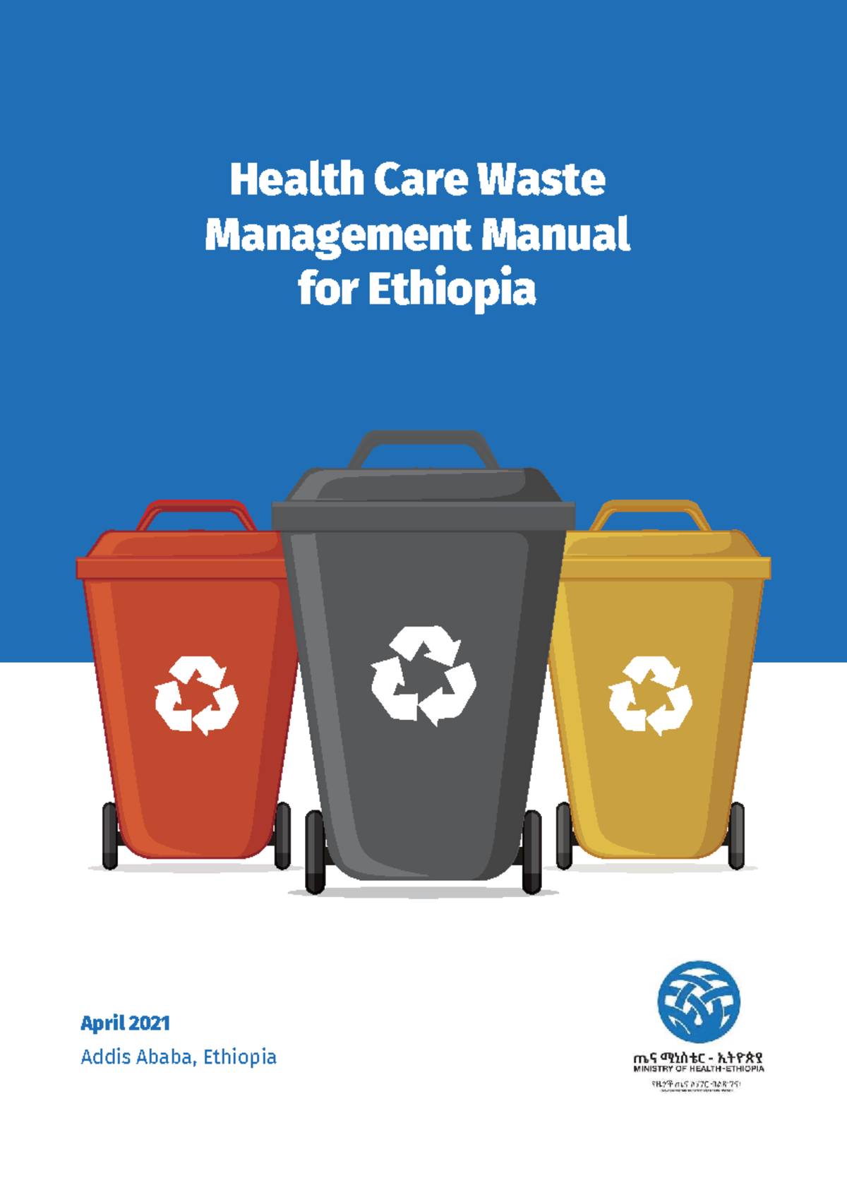 Health Care Waste Management Manual (FMoH) - Ethiopia 2021 Edition ...