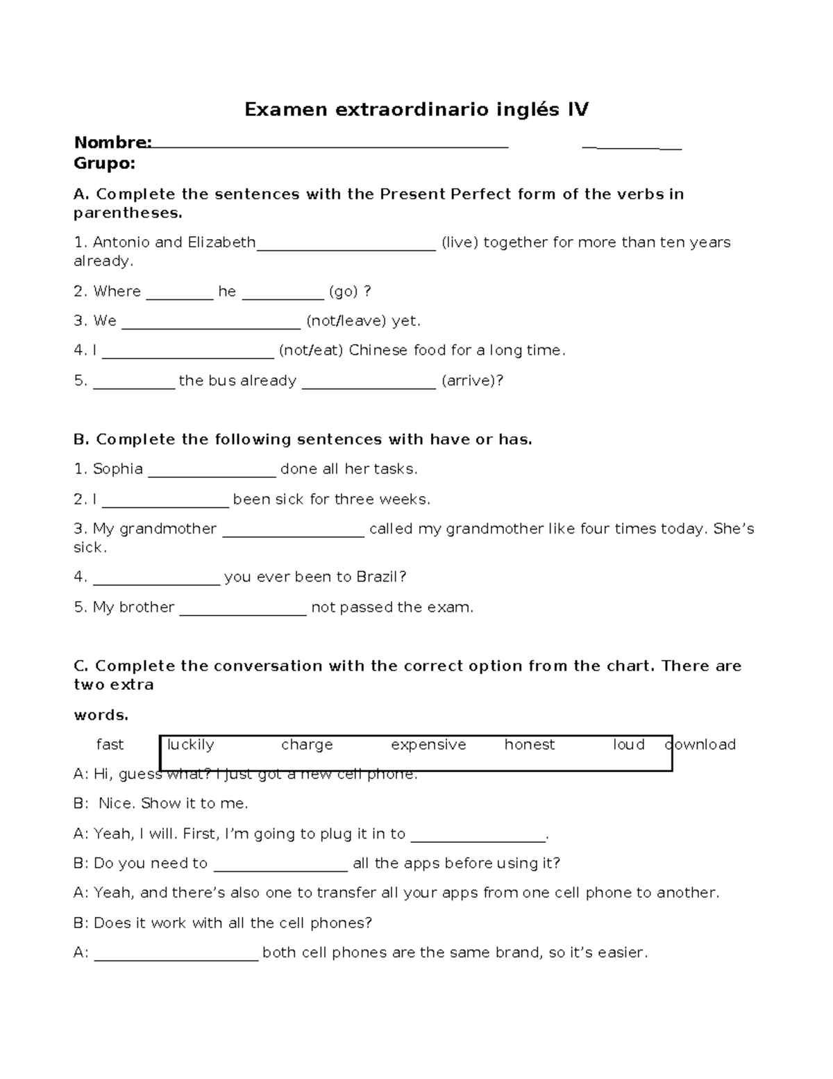 Examen Extraordinario Inglés IV: Present Perfect & Conversation ...