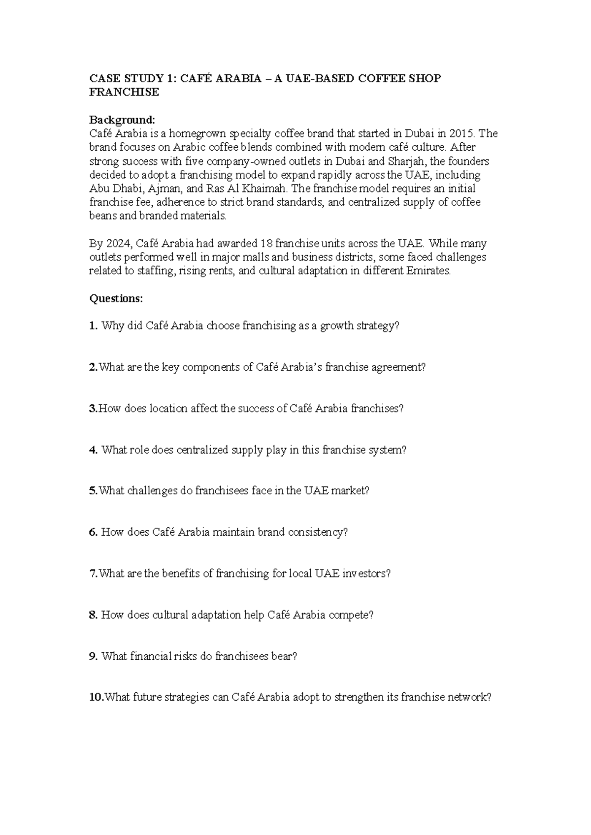 CASE STUDY 1: CAFÉ ARABIA FRANCHISE STRATEGY & CHALLENGES - Studocu