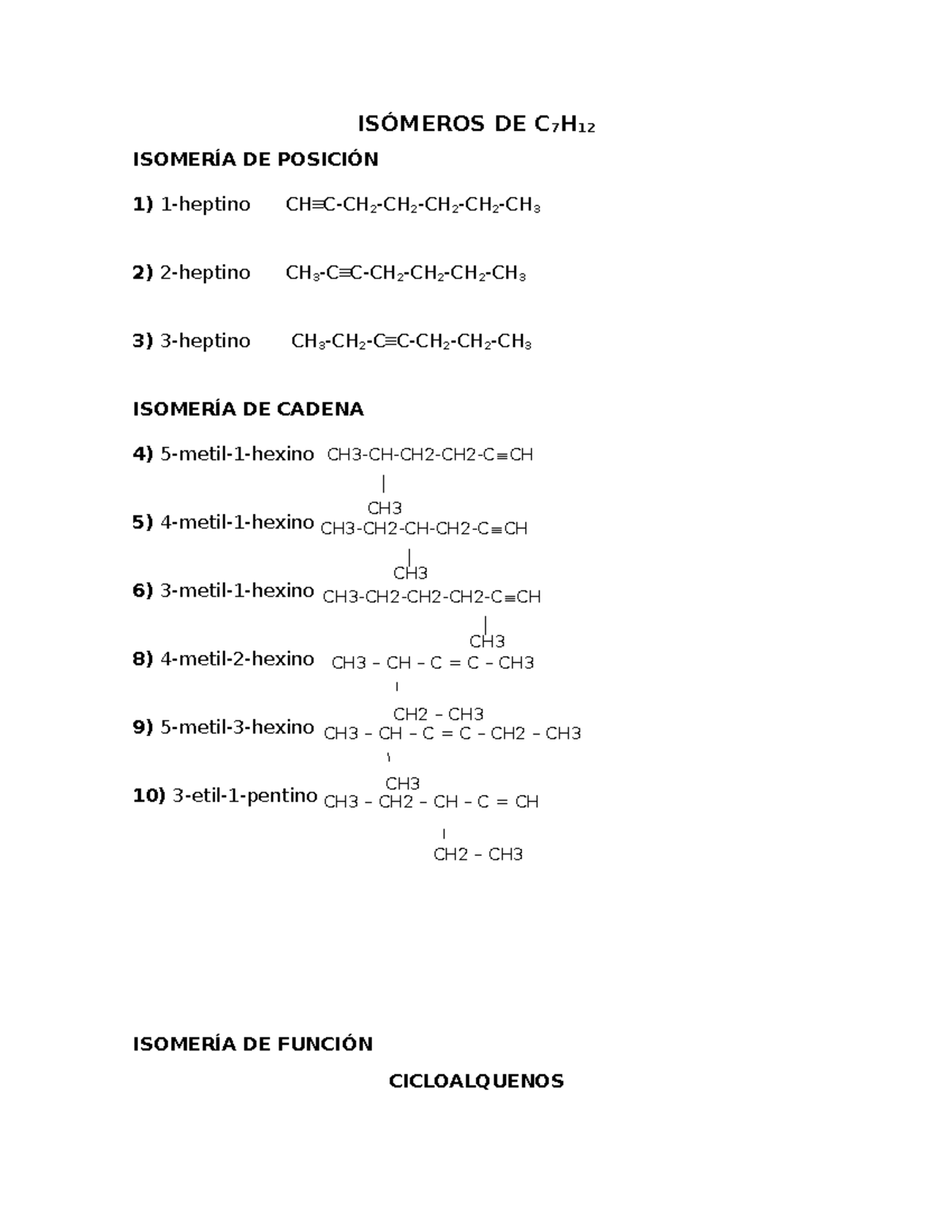 Isómeros DE C7H12 - Apuntes Isomería - ISÓMEROS DE C 7 H 12 ISOMERÍA DE ...