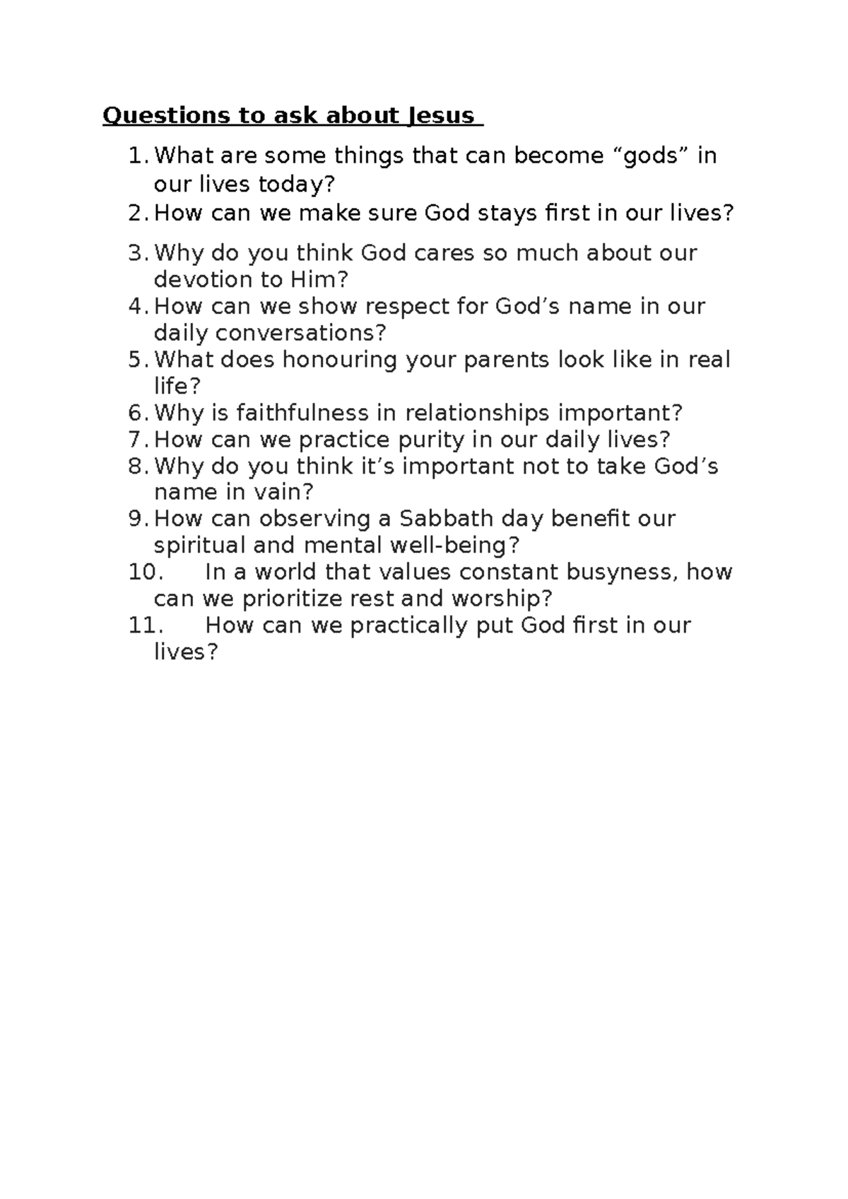 Questions to ask about Jesus - What are some things that can become ...