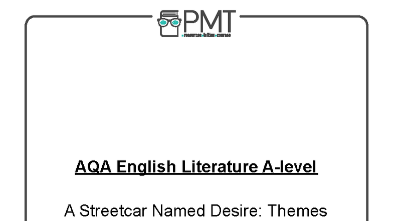 AQA English Literature: A Streetcar Named Desire - Death & Desire ...