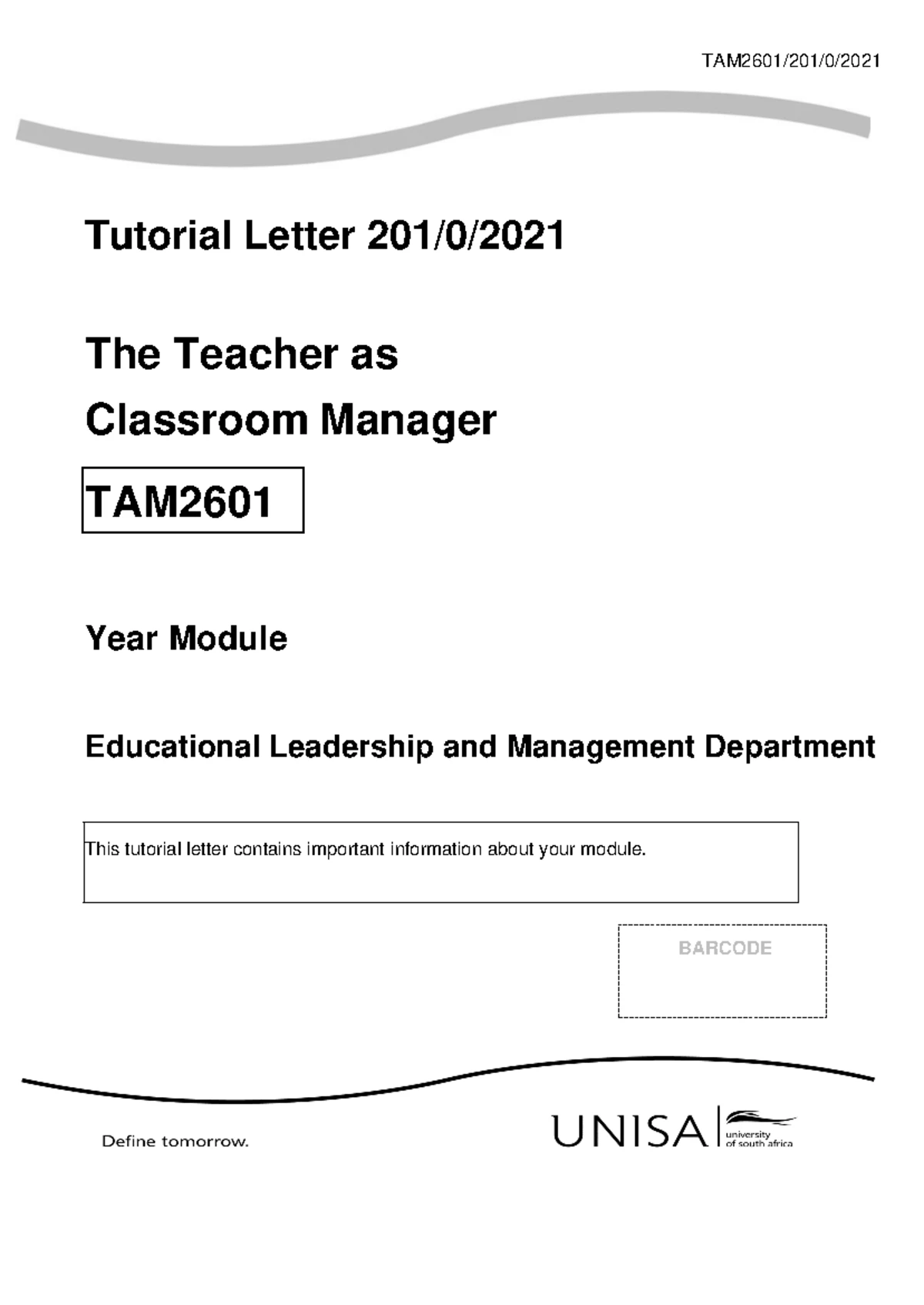 TAM2601 - Learning Unit 1 - Teacher as Classroom Manager TAM2601: The ...