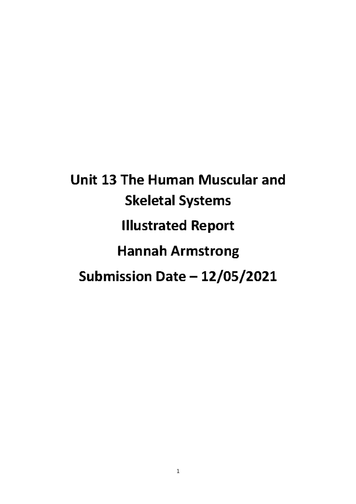 Unit 13 Illustrated Report: Human Muscular & Skeletal Systems - Studocu