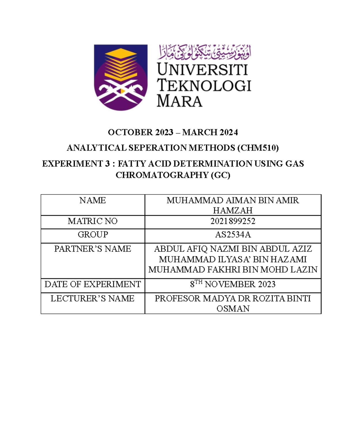LAB Report EXP3 CHM510 - Analysis of Fatty Acids via Gas Chromatography ...