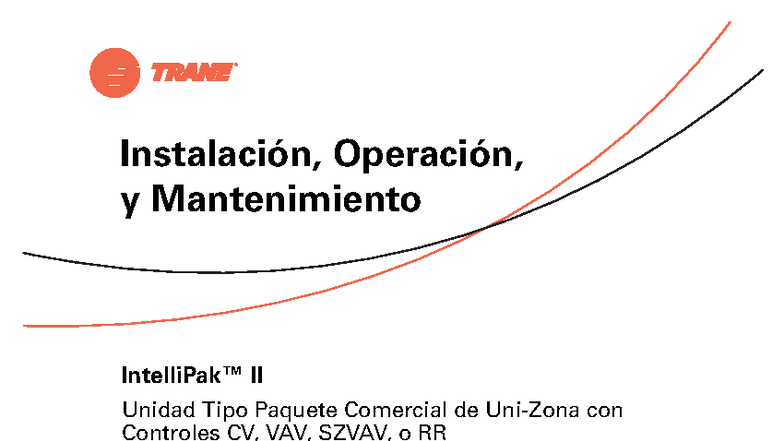 Manual Trane Intellipak: Instalación y Mantenimiento II (CV, VAV, SZVAV ...