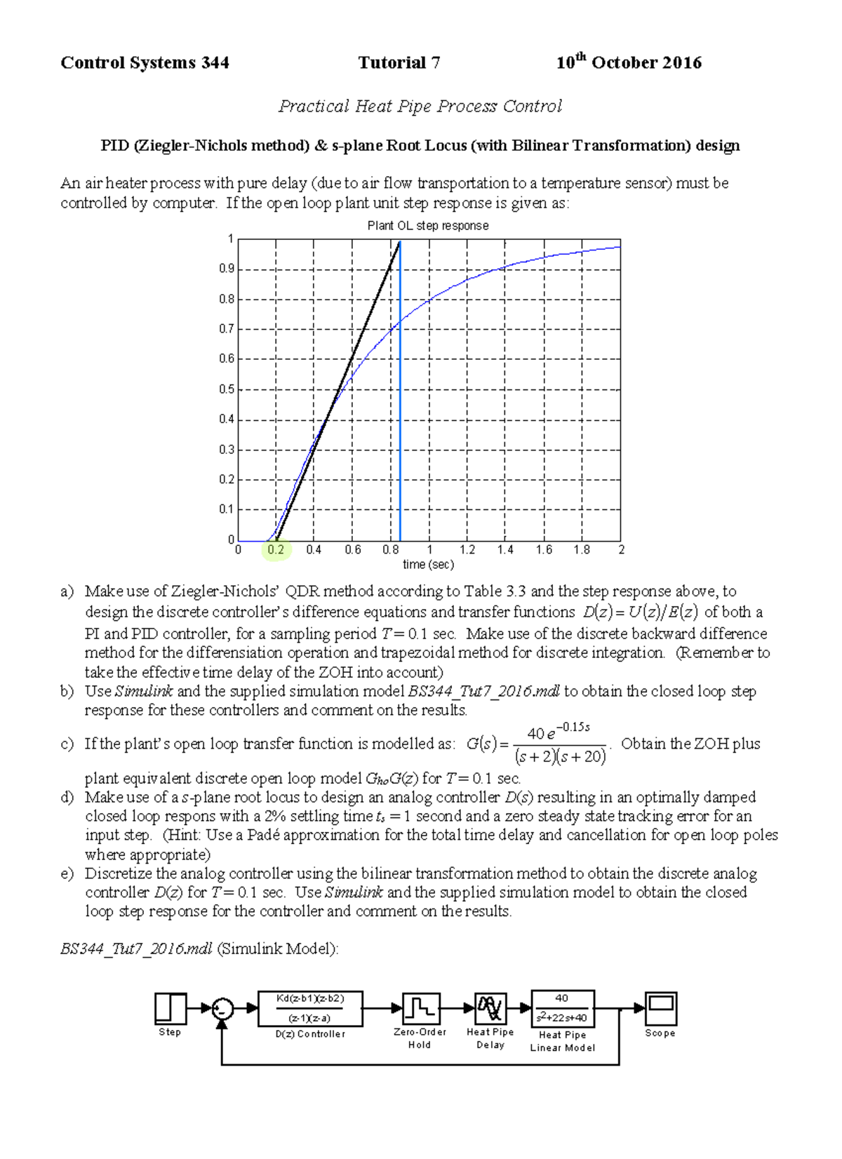 BS344 Tut7 - tutorial 7 - Control Systems 344 Tutorial 7 10 th October ...