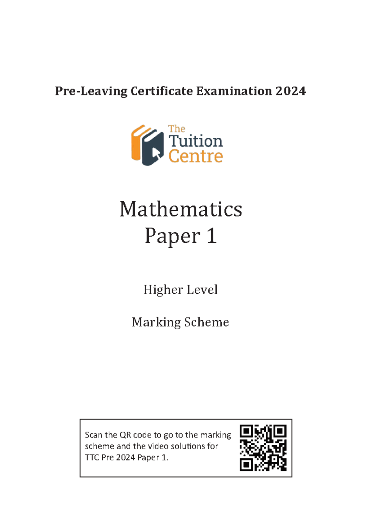 TTC Mathematics Pre 2024 Paper 1 Higher Level Marking Scheme - Studocu