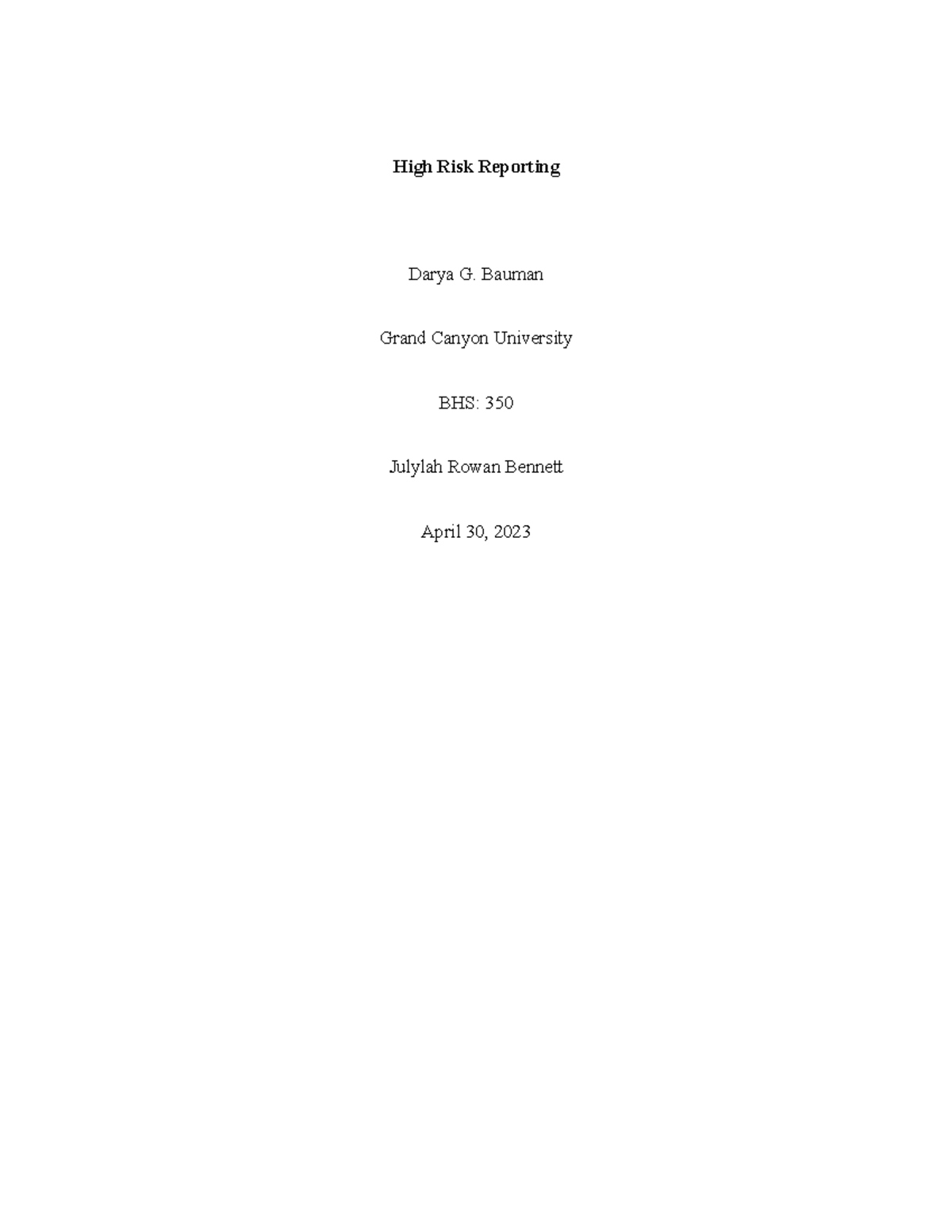High-Risk Reporting - This assignment is a 750-1,000-word paper in ...
