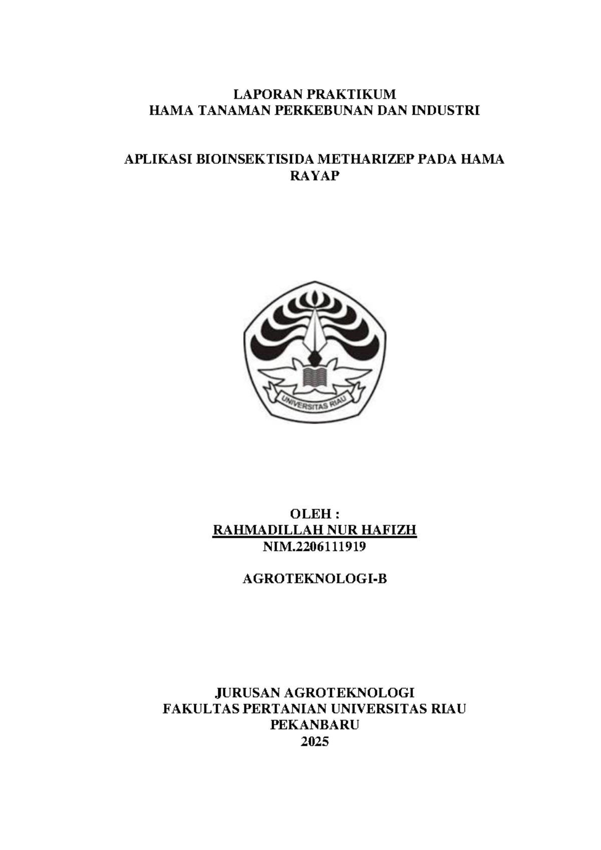 Laporan Praktikum HTPI: Aplikasi Bioinsektisida Metarhizium pada Hama ...