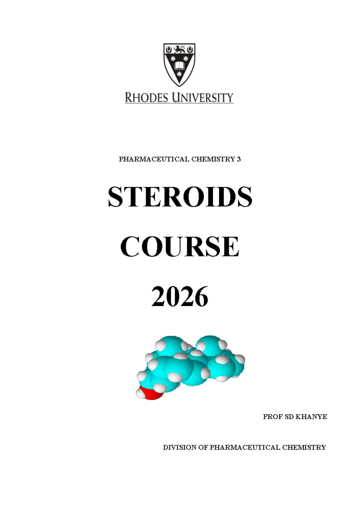 PHARMACEUTICAL CHEMISTRY 3: STEROIDS Course Outline - Studocu