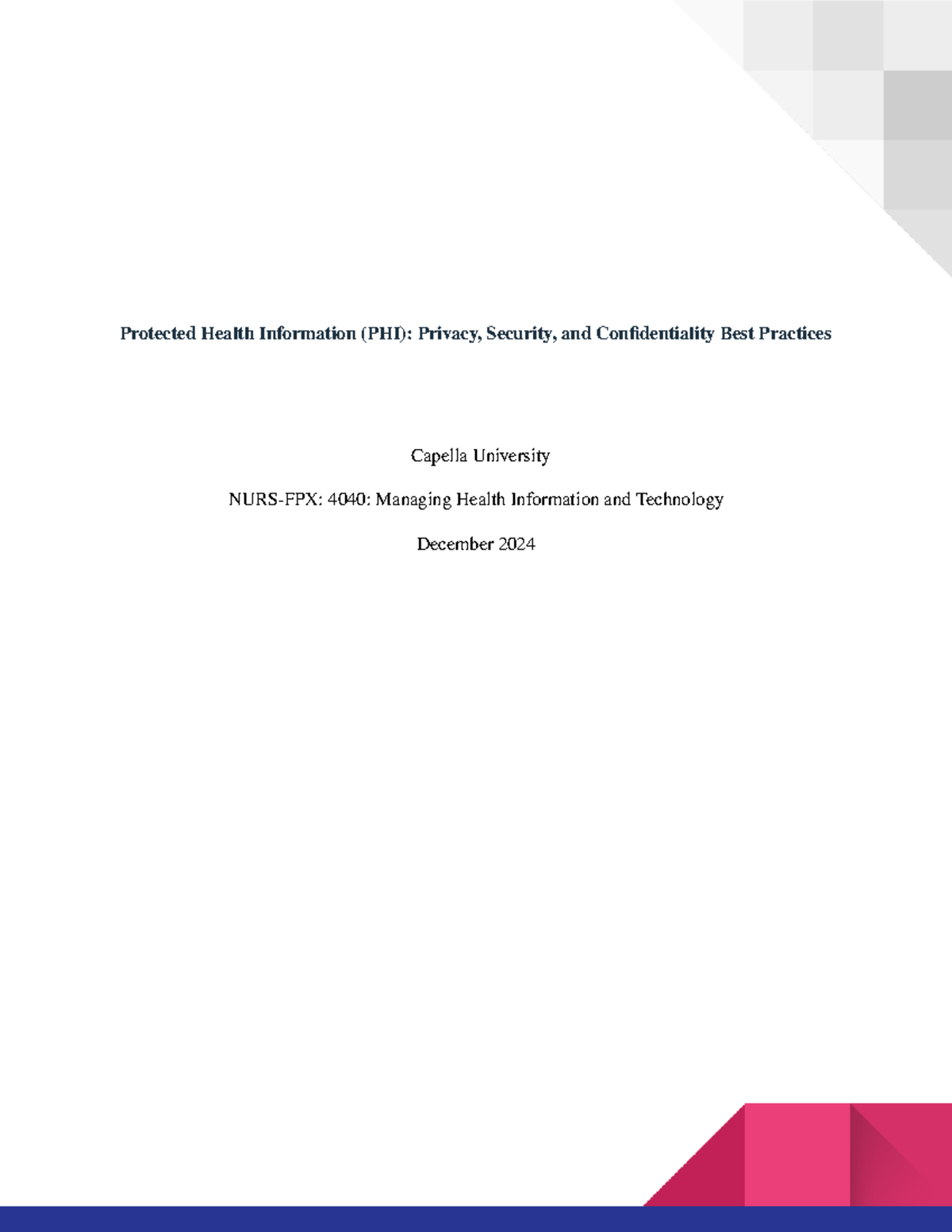 assessment 2- flyer - Protected Health Information (PHI): Privacy ...