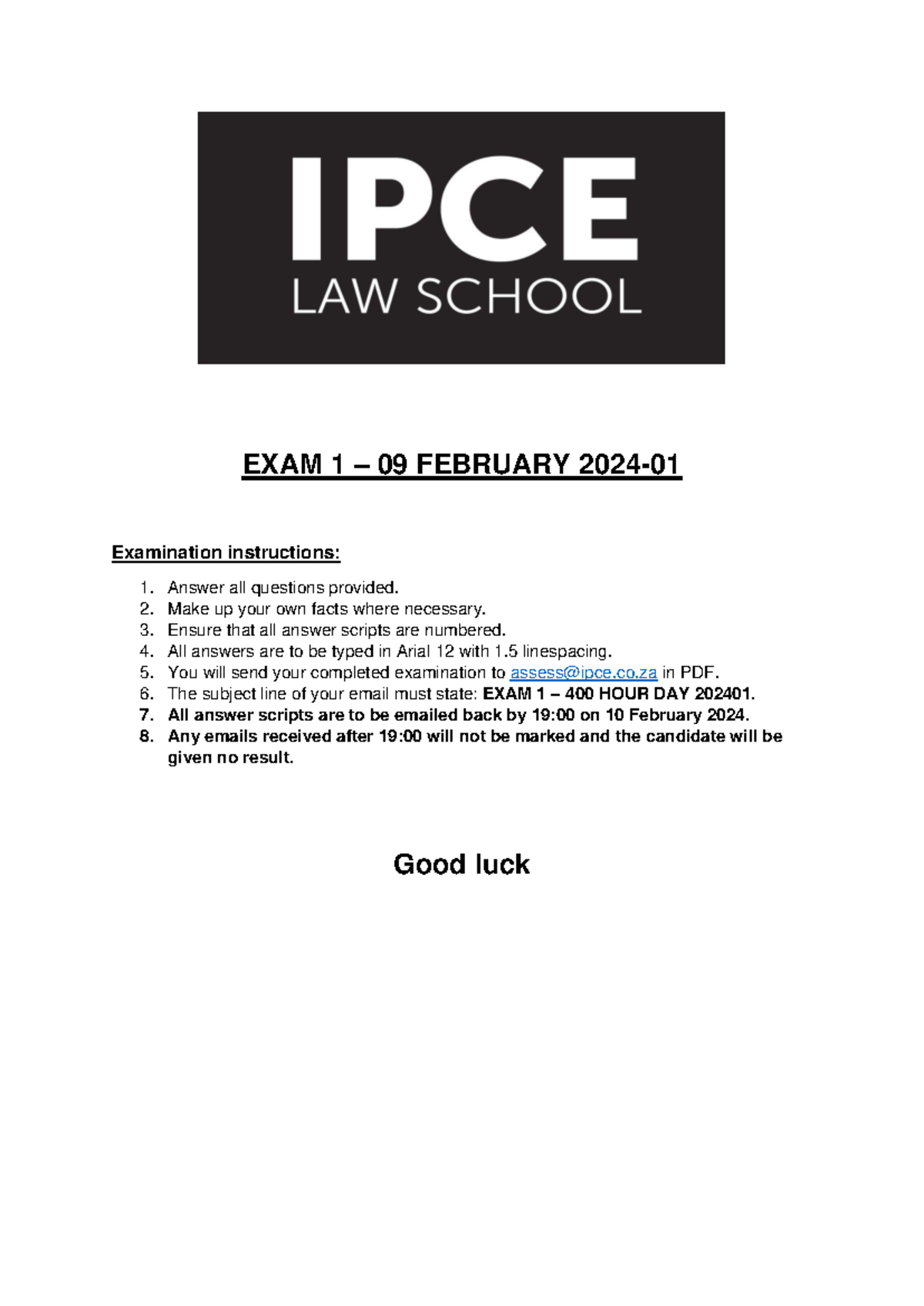 IPCE LAW School EXAM 1 - 400 HOUR DAY 202401 Instructions & Questions ...