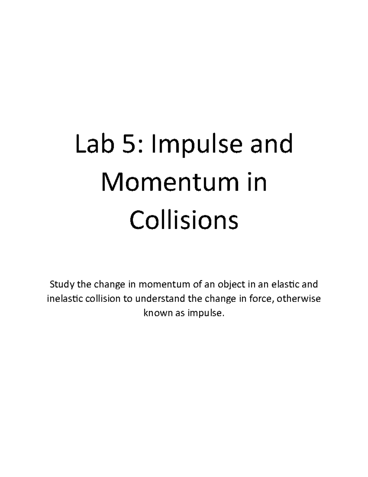Impulse and Momentum in Collisions - Introduction Impulse is the ...