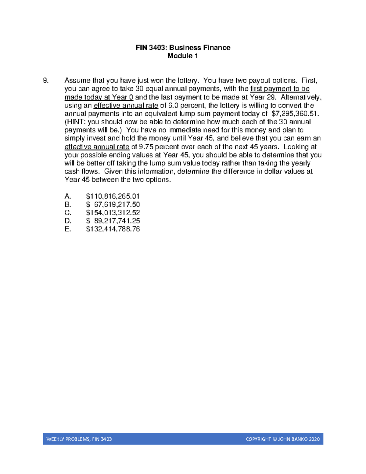 FIN 3403 - Module 1 Class Problems - Lottery Payment Analysis - Studocu