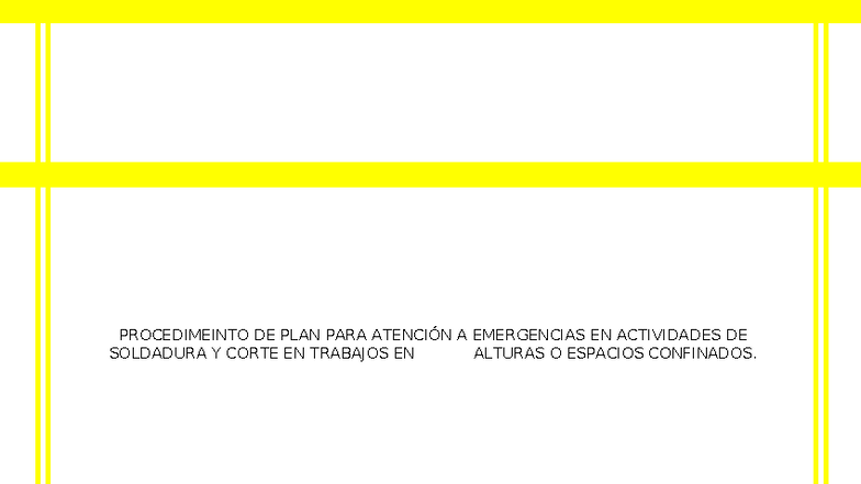 CSTAC Plan de Atención a Emergencias en Corte y Soldadura en Alturas ...