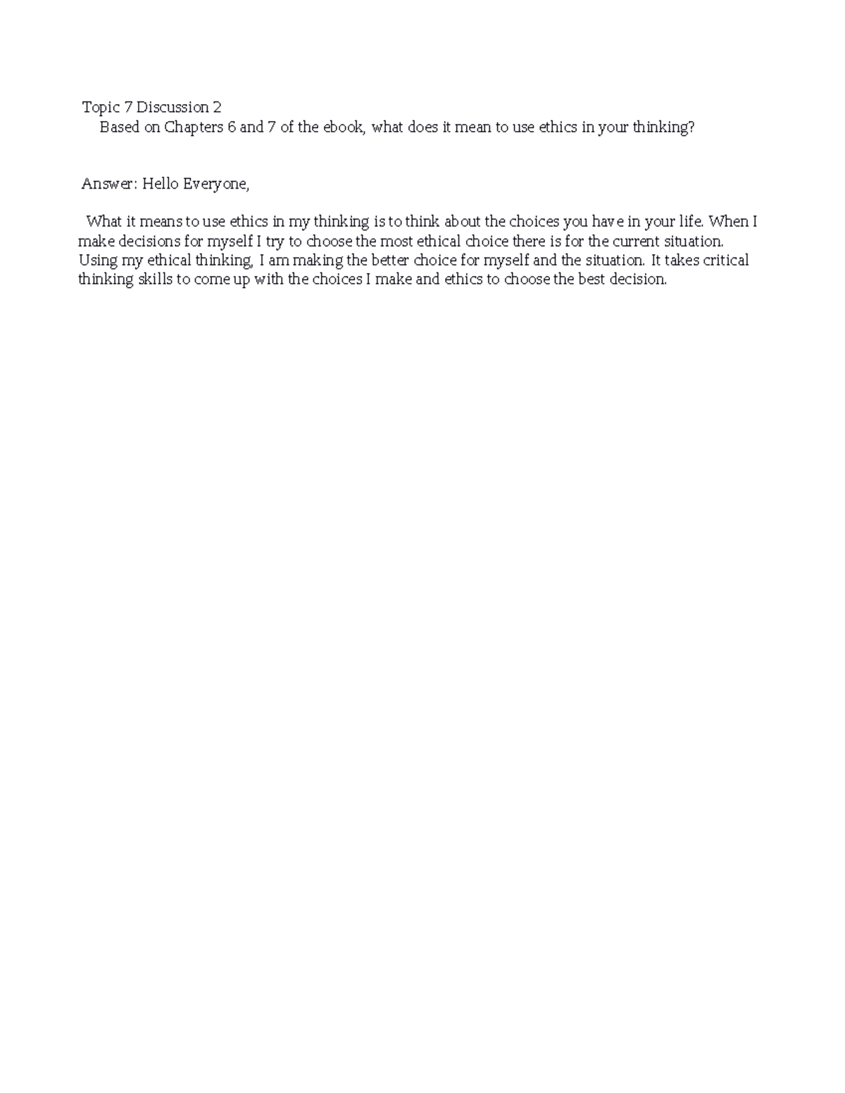 Ethics in Decision-Making: Insights from Topic 7 Disc. 2 - Studocu