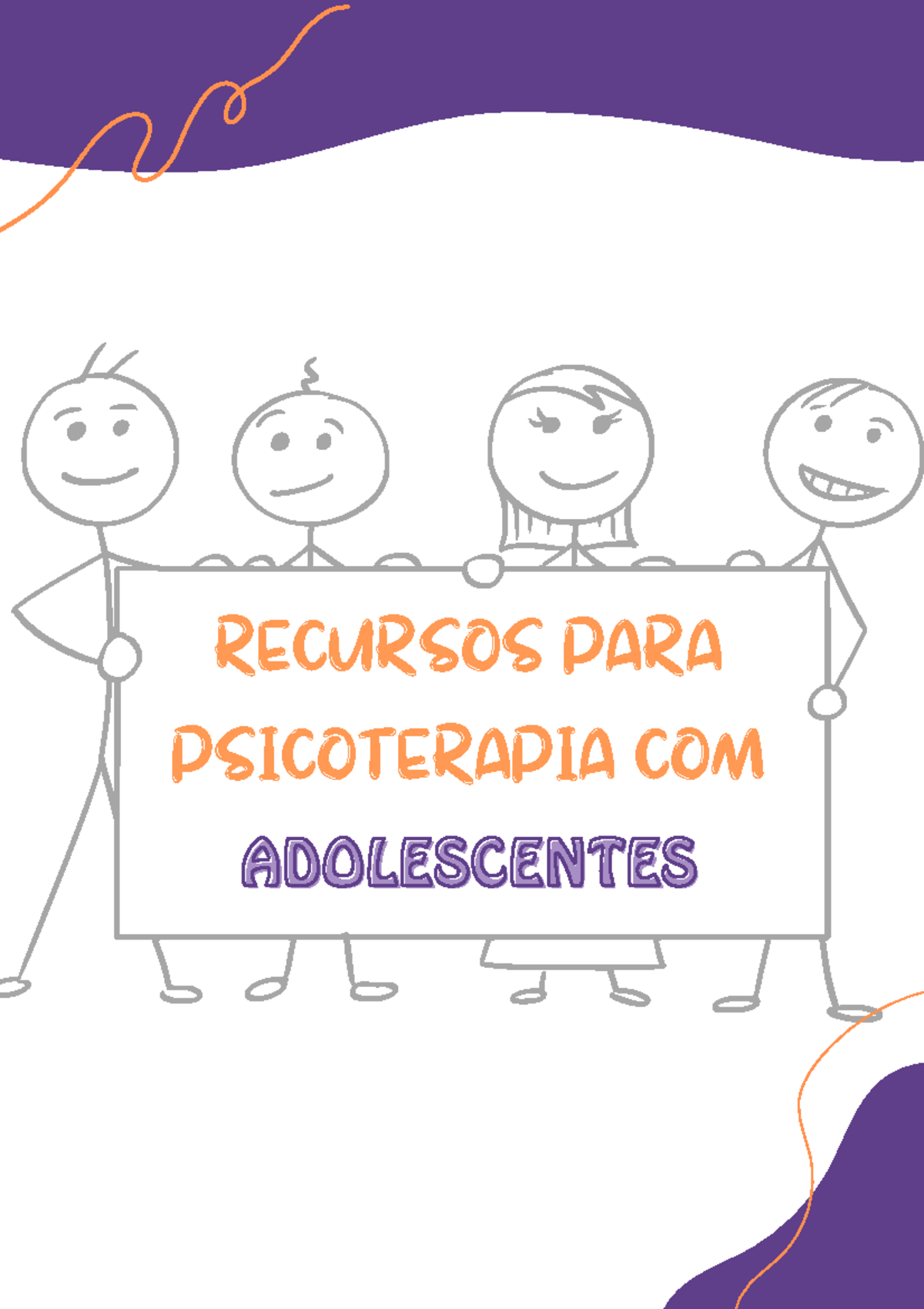 Recursos para Psicoterapia com Adolescentes: Guia Prático - Studocu