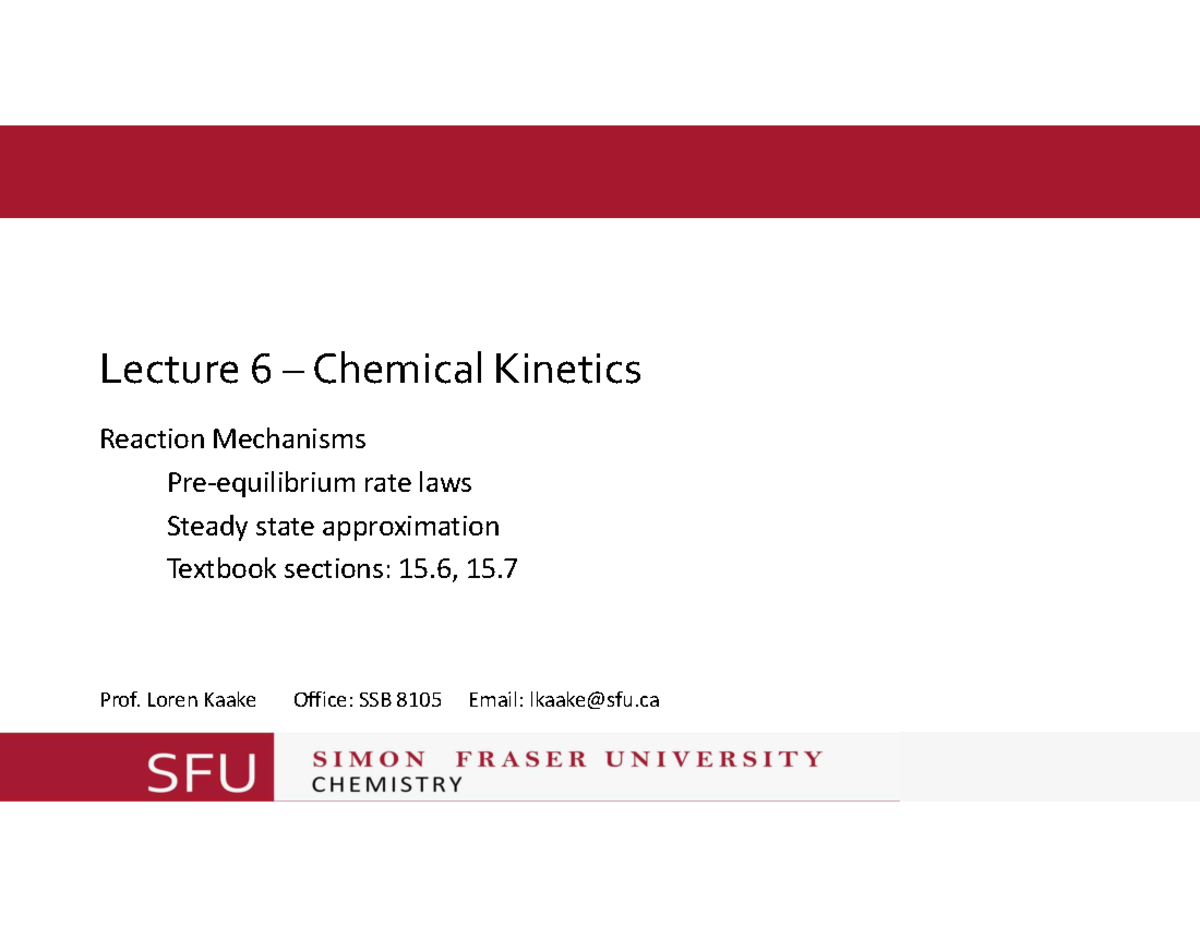 Lecture 6: Chemical Kinetics - Reaction Mechanisms & Rate Laws - Studocu