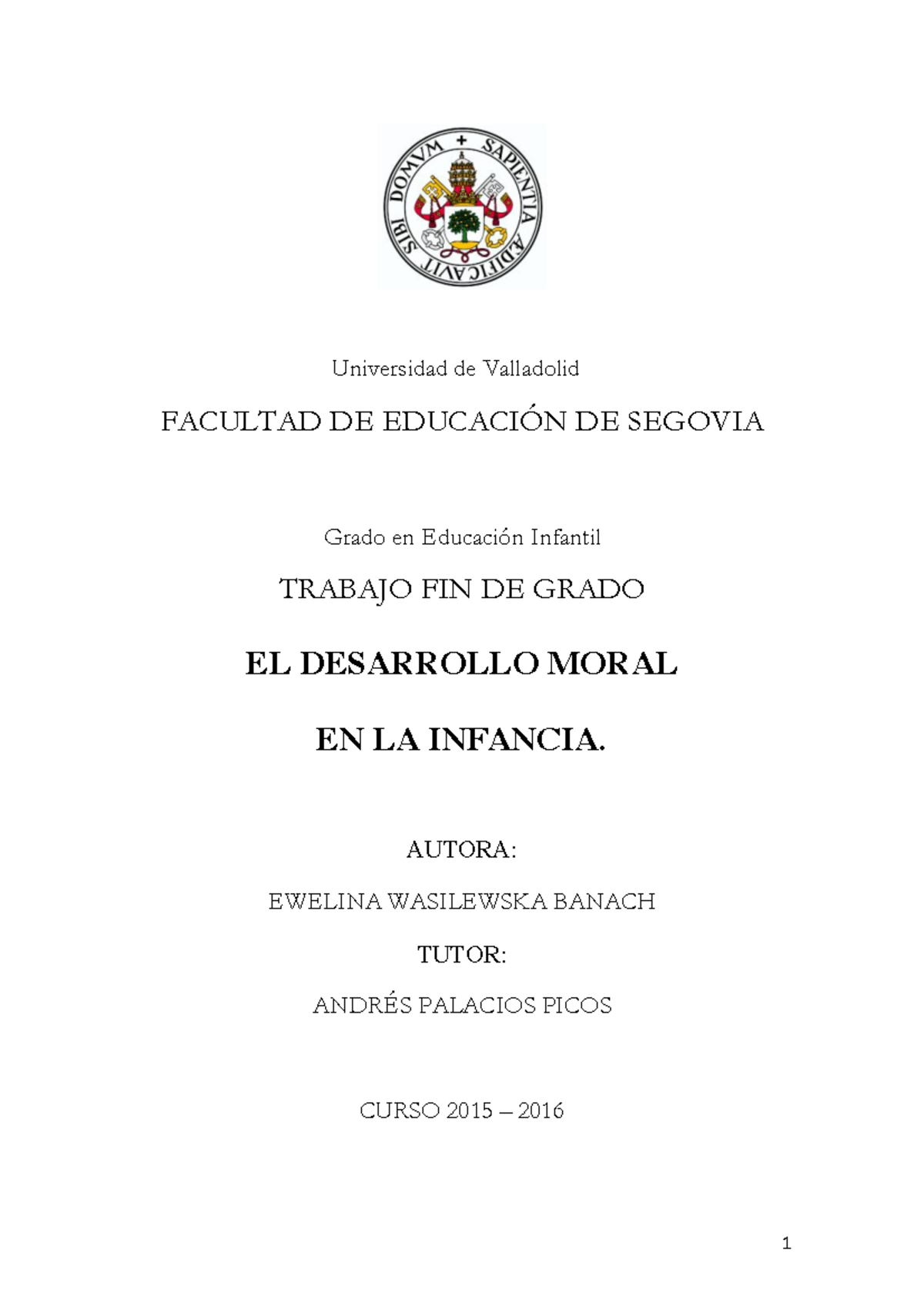 Desarrollo de la moral - Material de repaso - Universidad de Valladolid ...