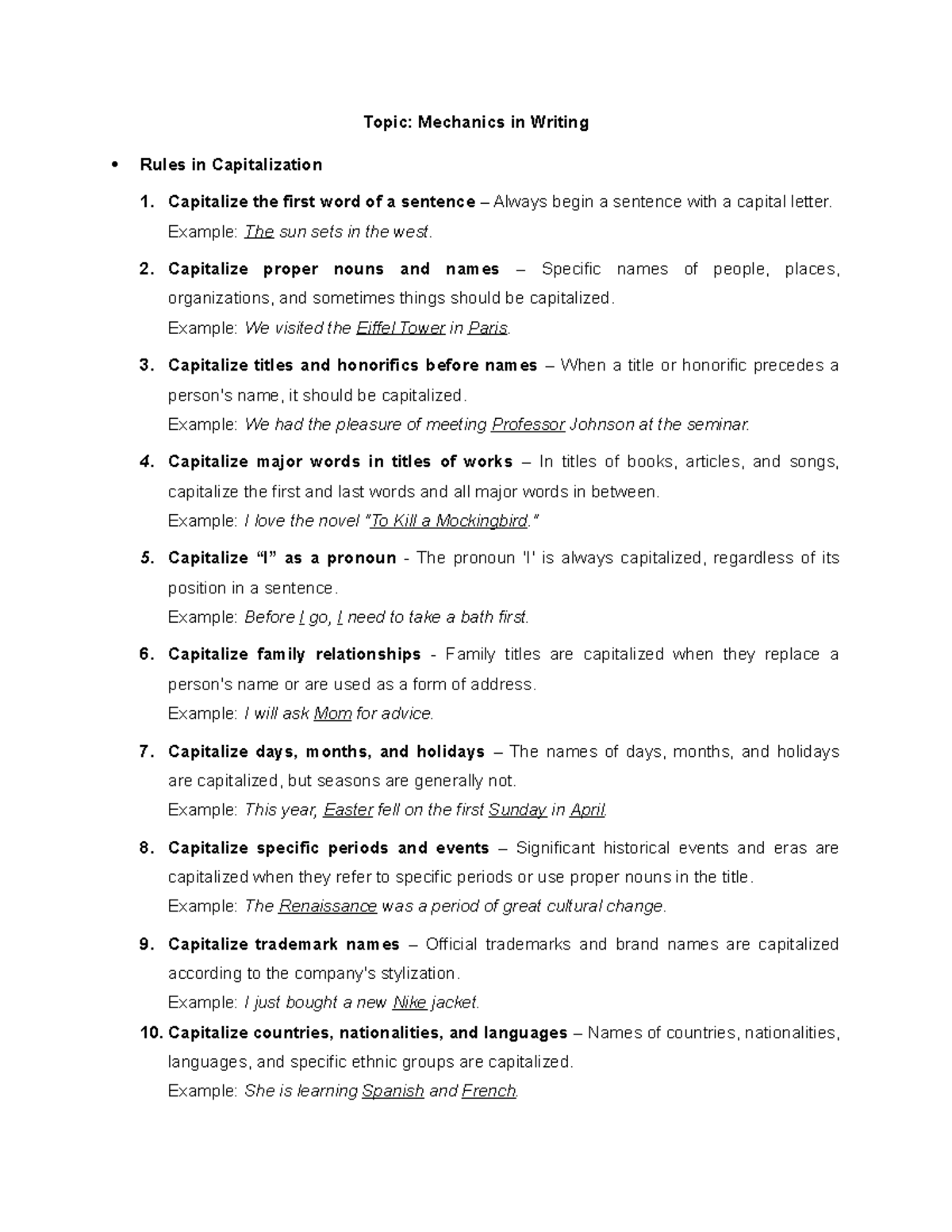 Mechanics in Writing - ENGL 101 - Topic: Mechanics in Writing Rules in Capitalization Capitalize ...