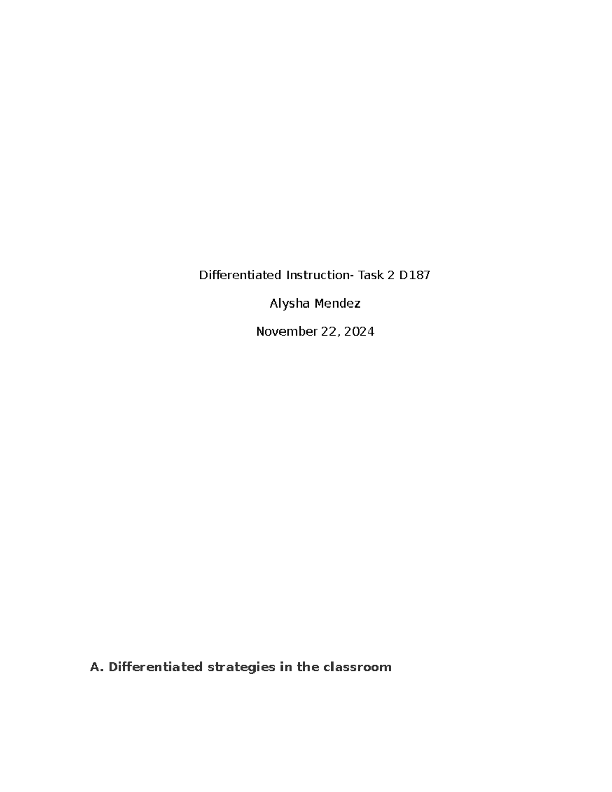 Differentiated Instruction D187 Task 2 - Differentiated strategies in ...