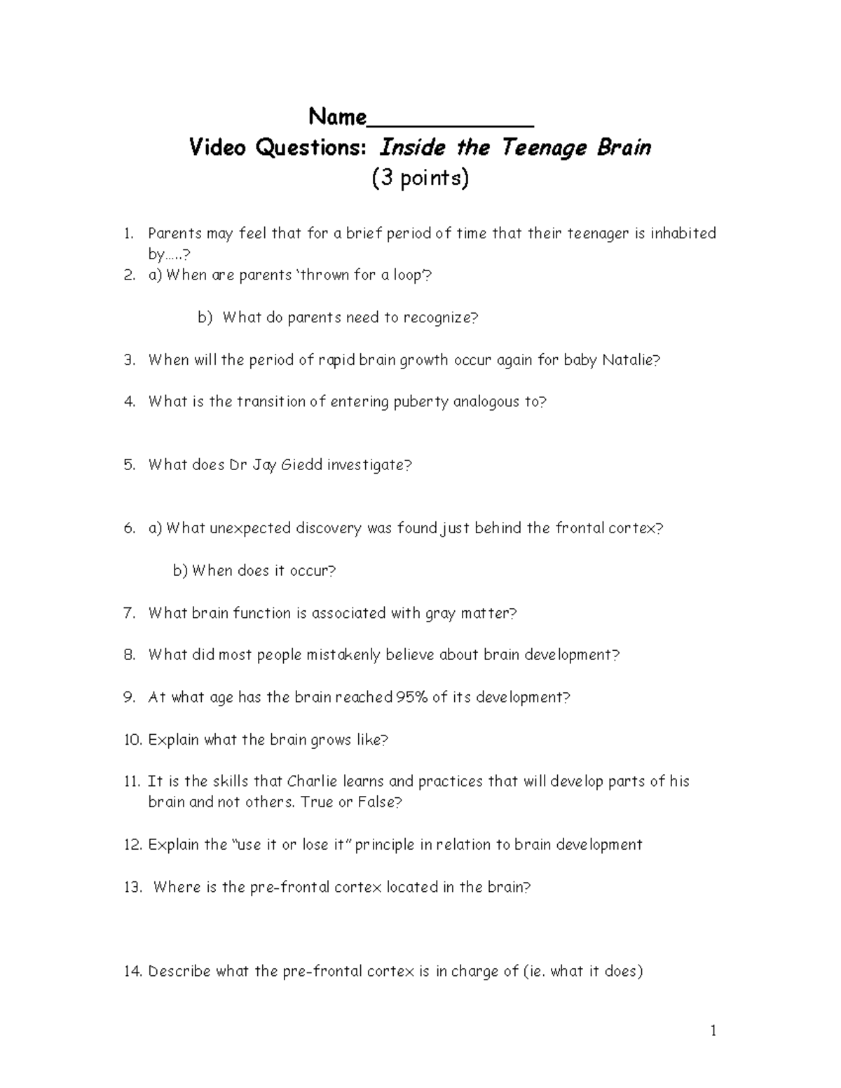Inside the Teenage Brain Worksheet - Video Questions and Answers - Studocu