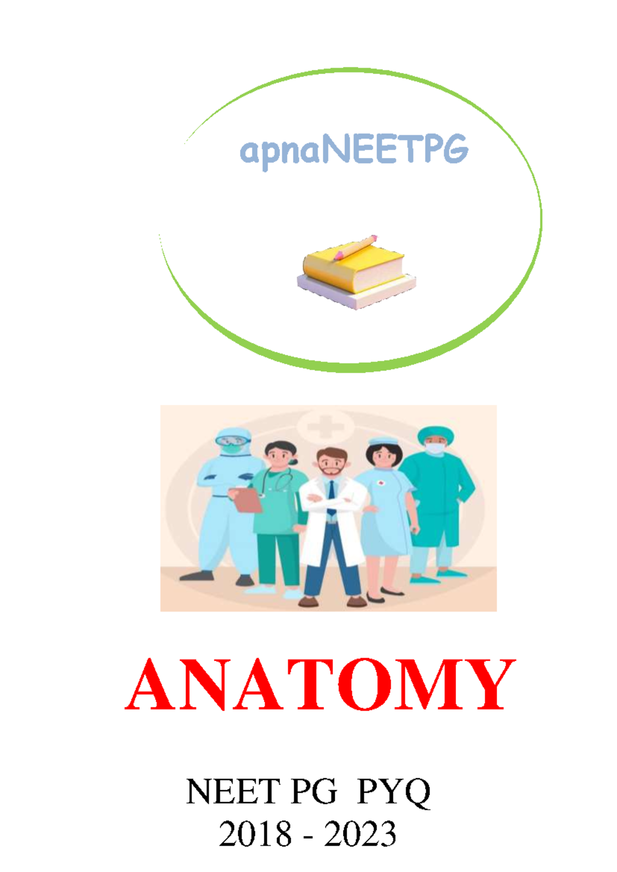 Anatomy NEET PG PYQ 2018-2023: Key Concepts and Questions - Studocu