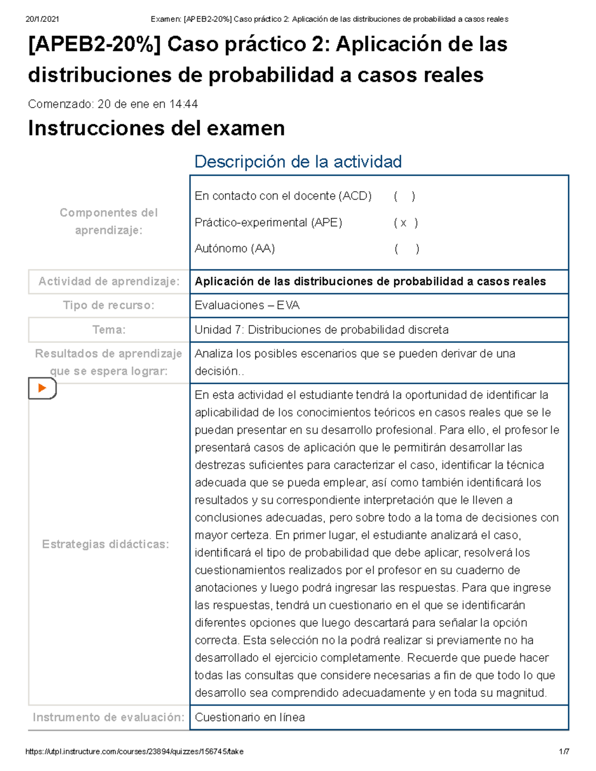 Examen [APEB 2-20%] Caso práctico 2 Aplicación de las distribuciones de probabilidad a casos ...