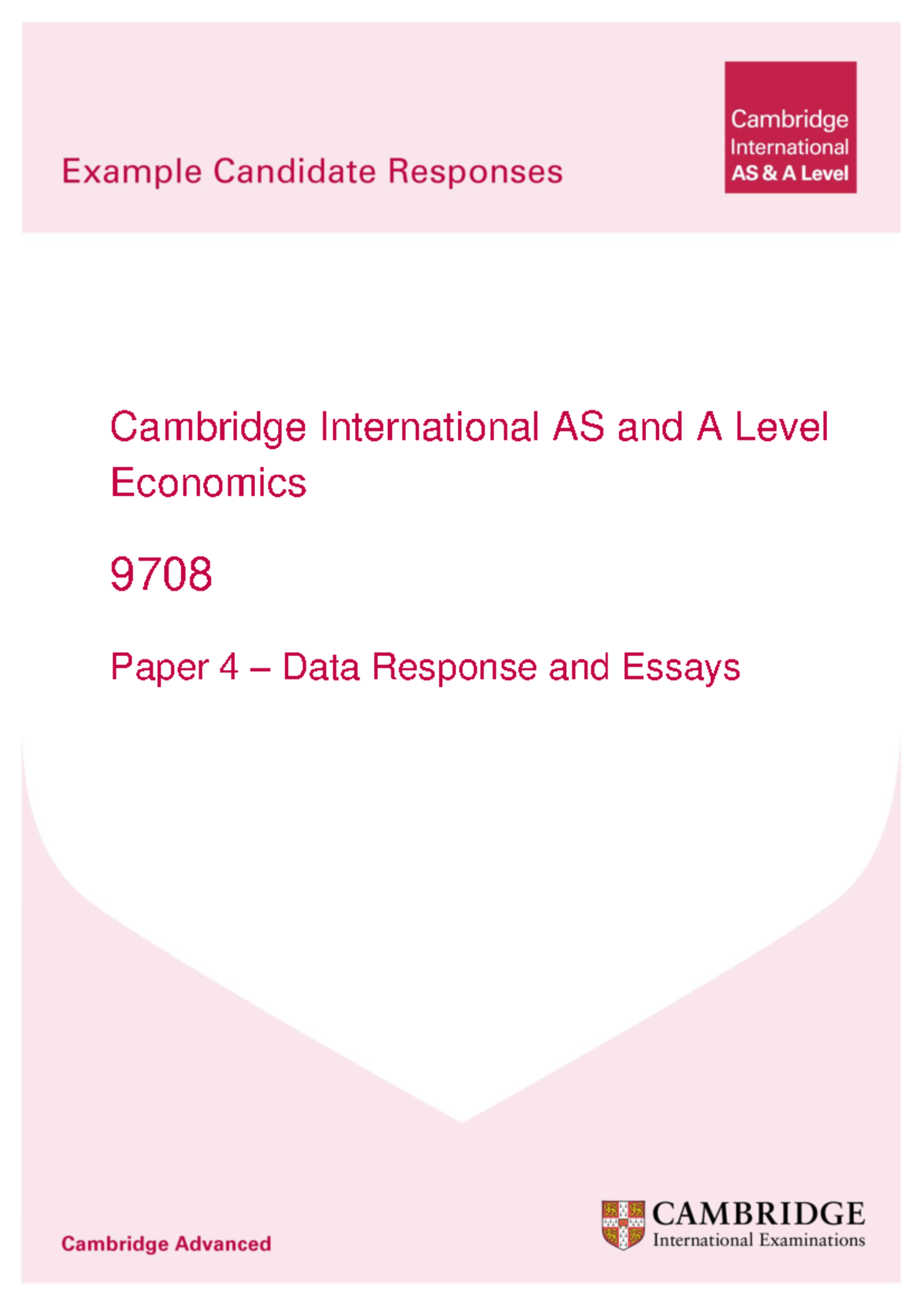 ECR Economics 9708 Paper 4 - Candidate Responses & Examiner Comments ...