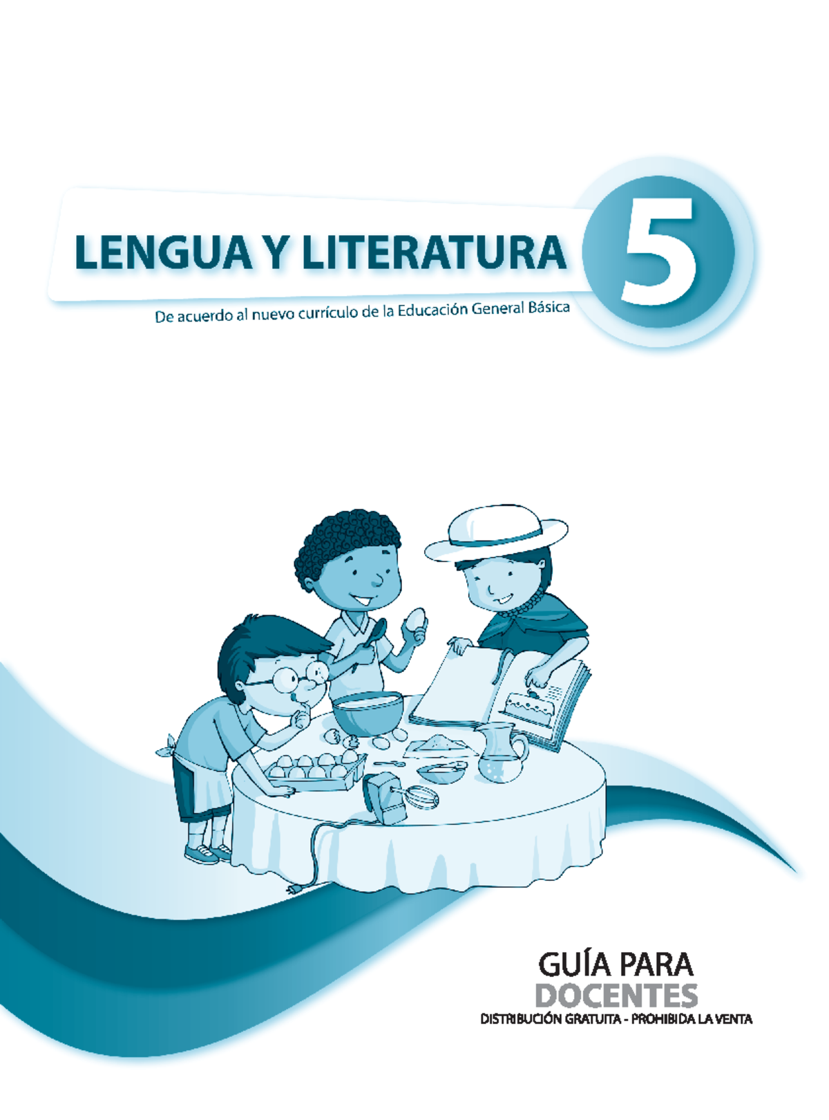 Guía del Docente en Literatura para 5to Año - Programa Escuelas ...