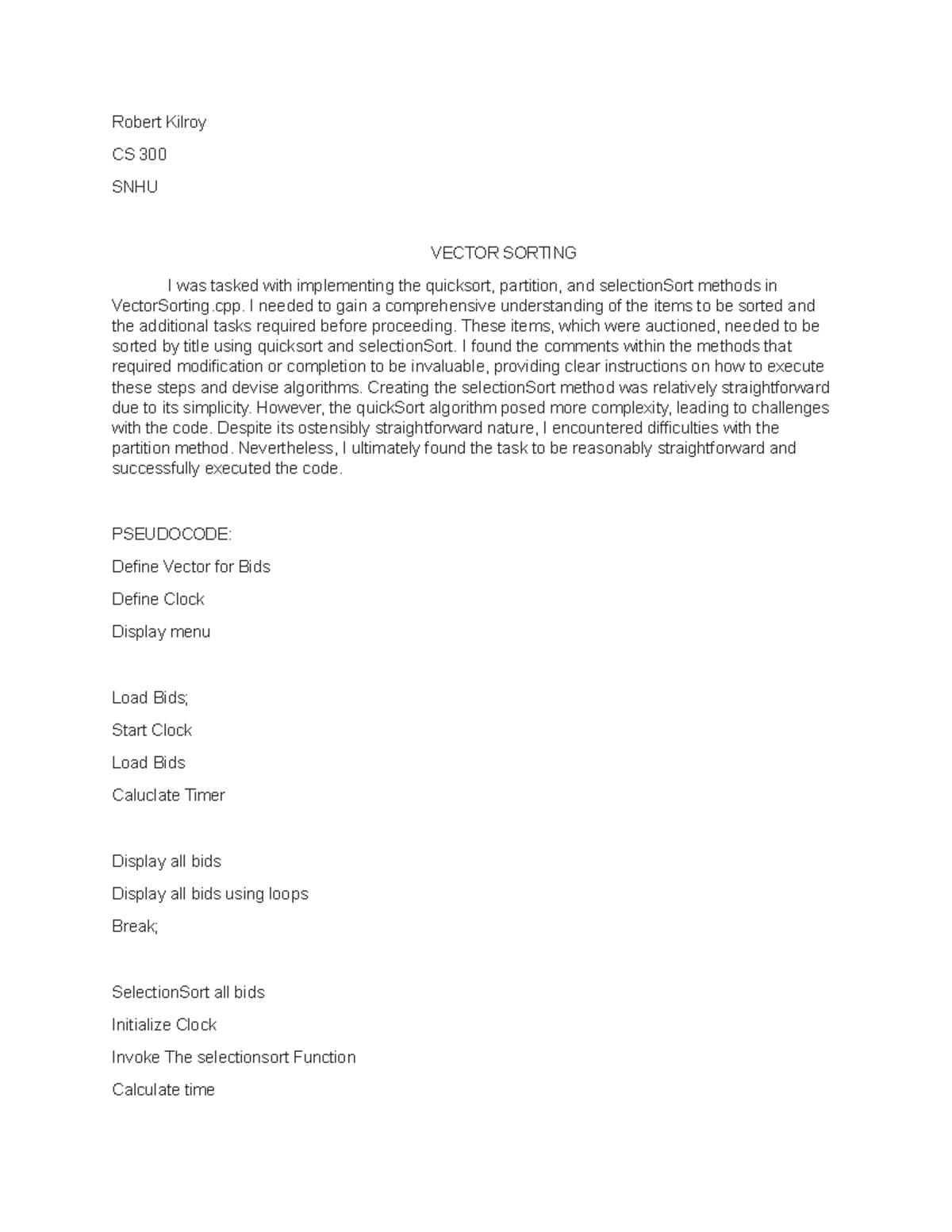 CS 300: Implementing Vector Sorting with QuickSort & SelectionSort Methods - Studocu