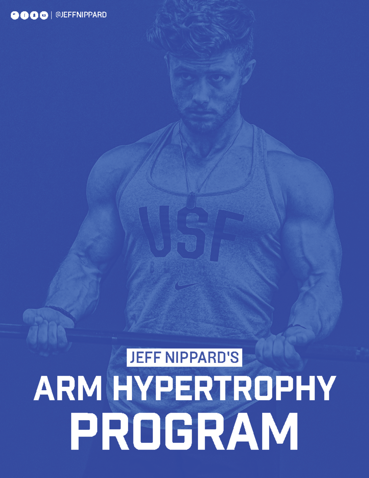 Jeff Nippard's Arm Hypertrophy Program: Comprehensive Guide - Studocu