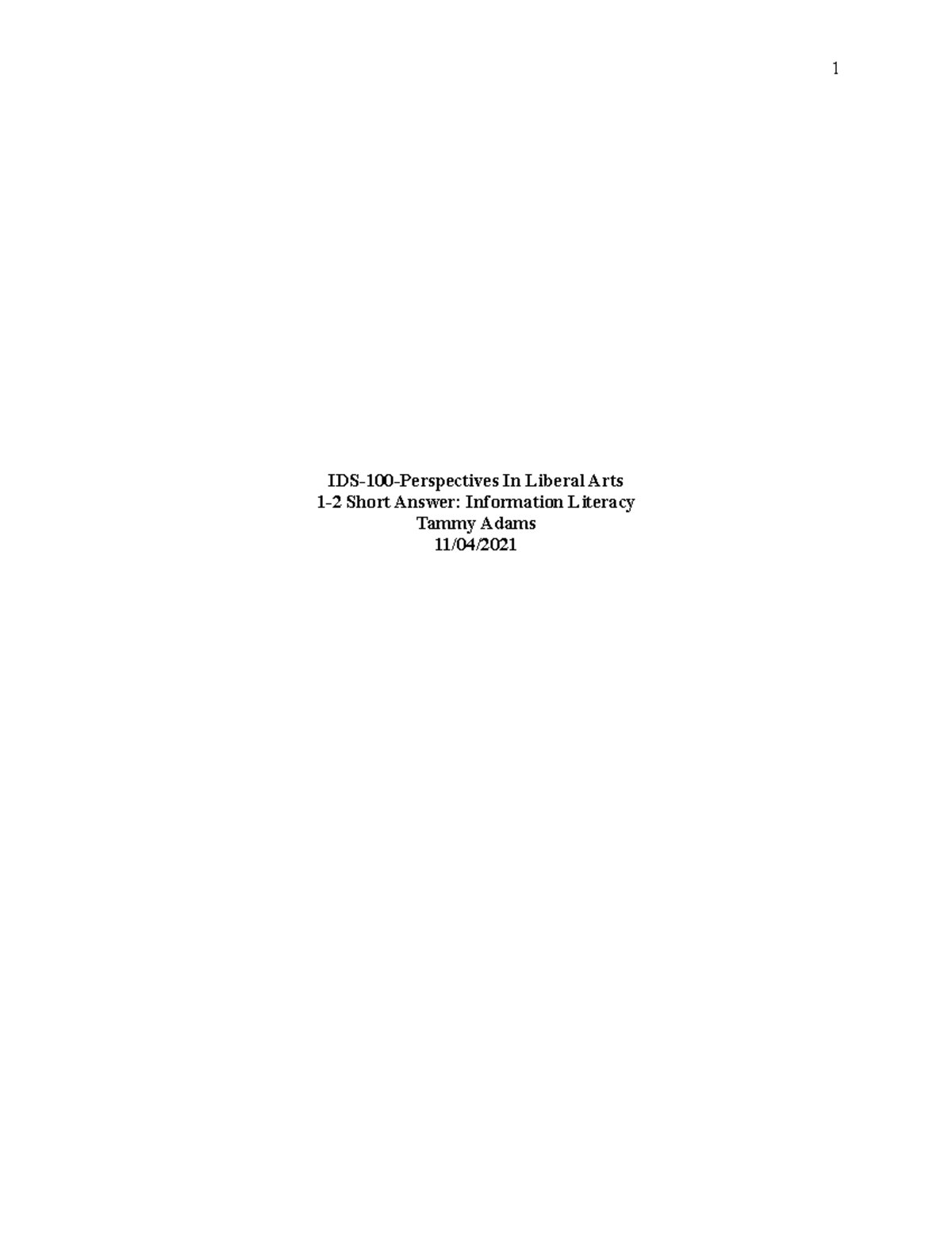 IDS 100 1-2 Short Answer Information Literacy - 1 IDS-100-Perspectives ...