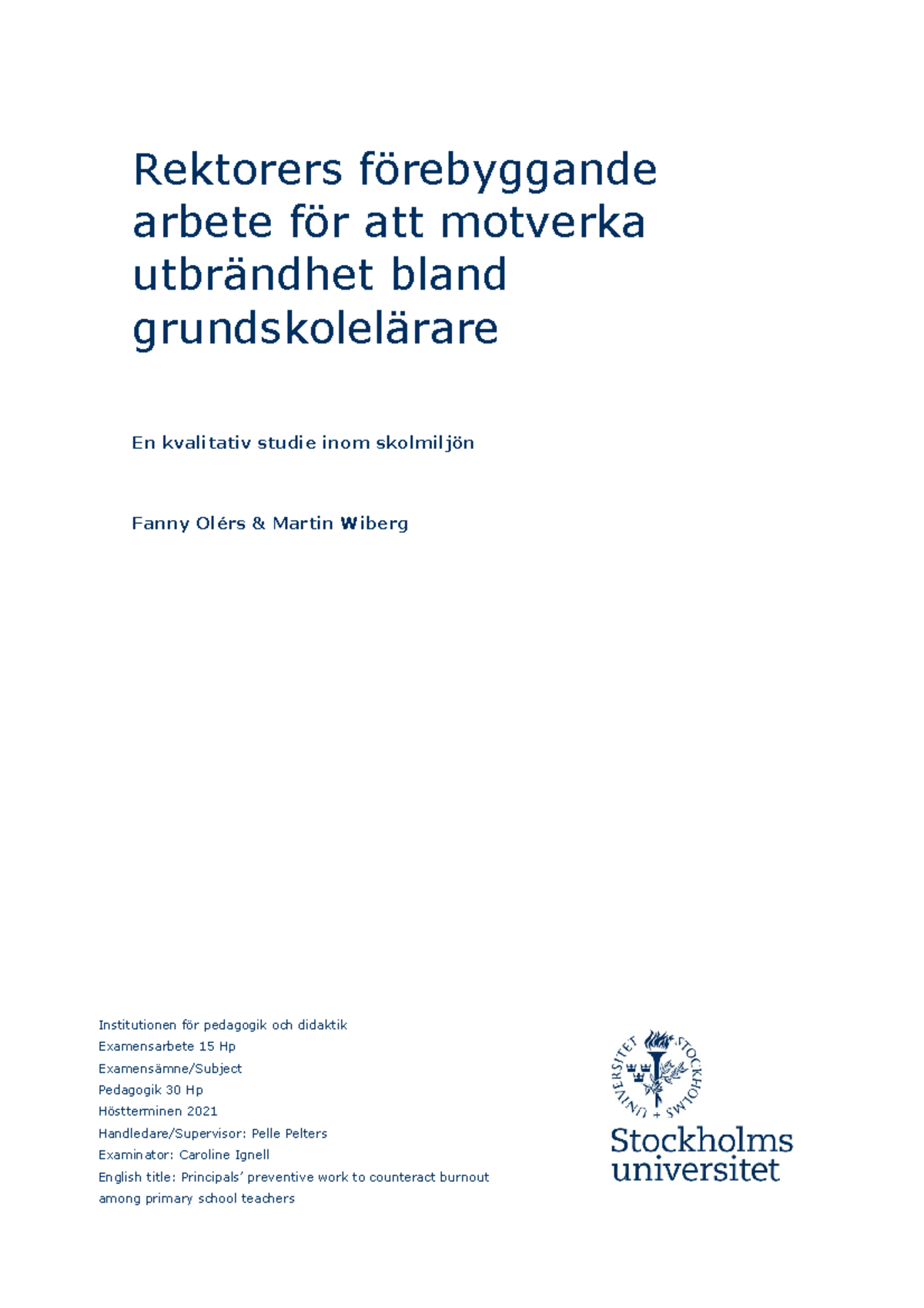 Uppsats i pedagogik 30 Hp - Rektorers arbete mot utbrändhet bland ...