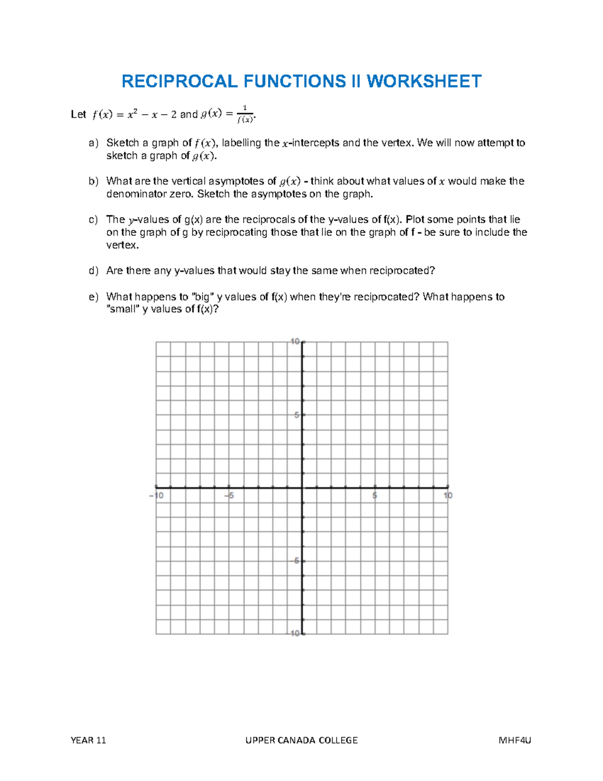 Reciprocal Functions II Worksheet - MHF4U Year 11 - Studocu
