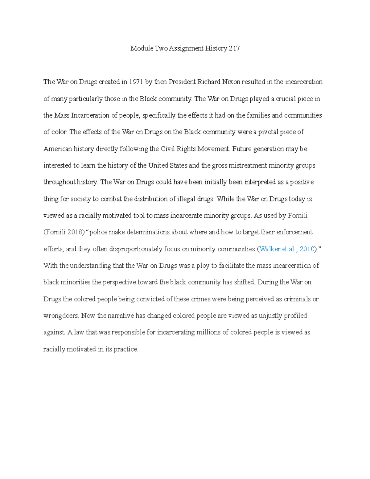 Module Two Assignment History 217 - The War on Drugs played a crucial ...