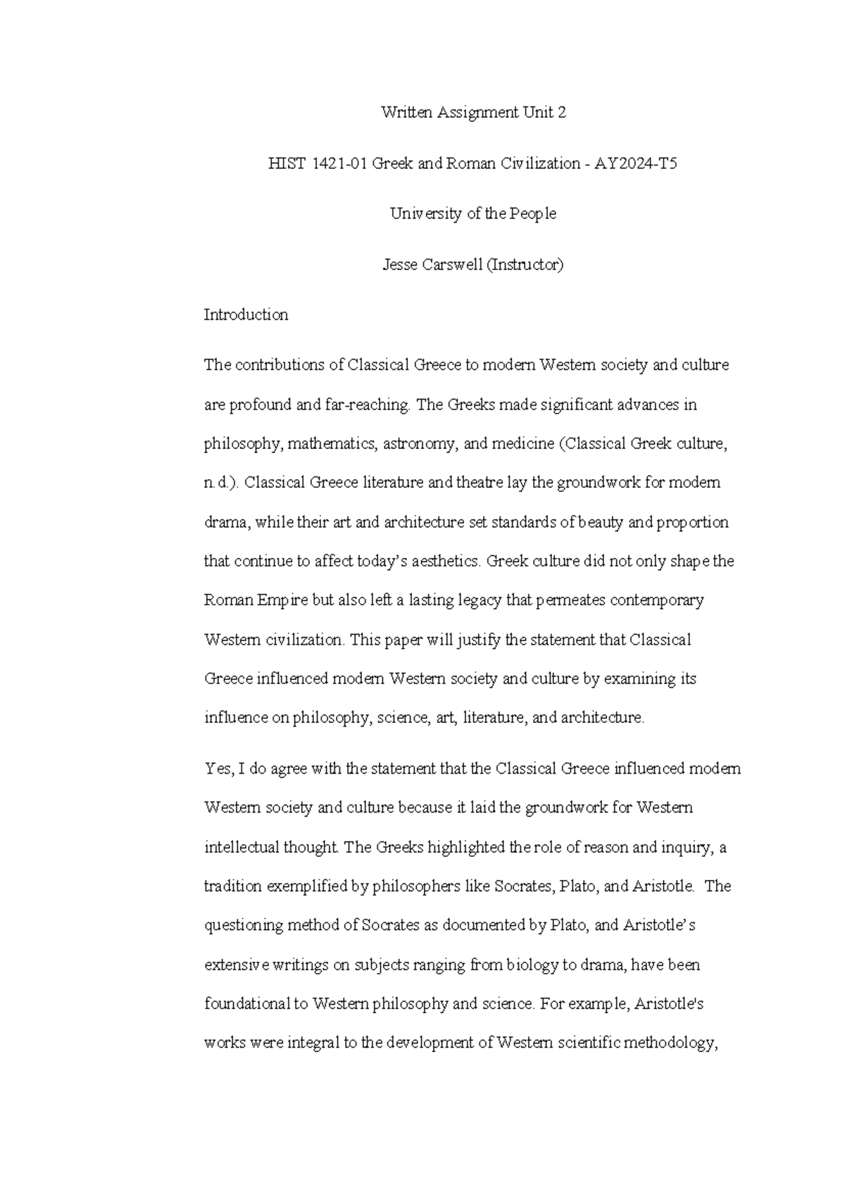 Classical Greek Culture - Written Assignment Unit 2 HIST 1421-01 Greek ...
