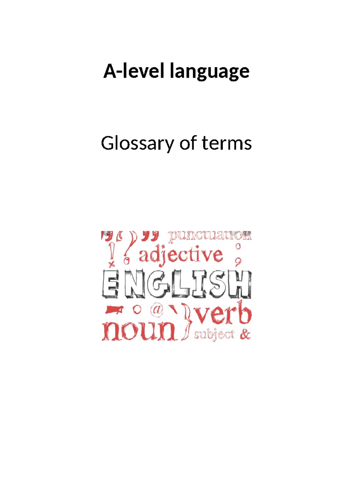 A Level English Language: Comprehensive Glossary of Key Terms - Studocu