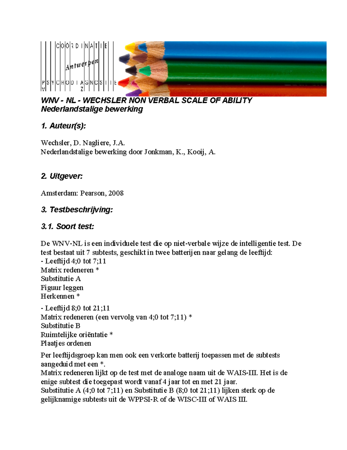 WNV-NL - Wechsler Non-Verbal Scale of Ability Testbeschrijving - Studocu