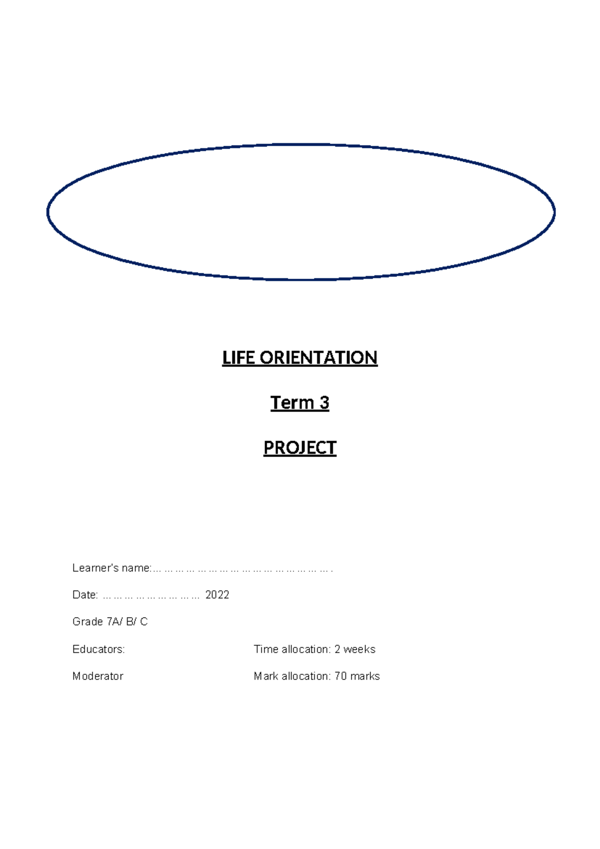 LIFE ORIENTATION Term 3 Project 2022 - Grade C Overview - Studocu