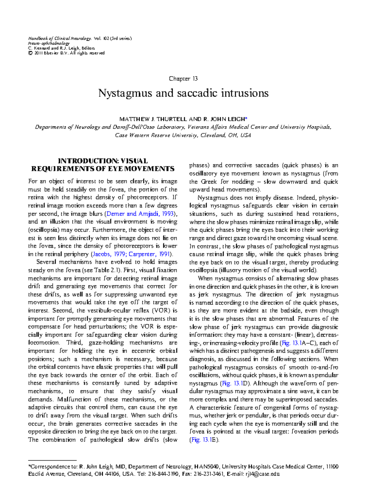 Nystagmus and Saccadic Intrusions: Clinical Insights and Mechanisms ...