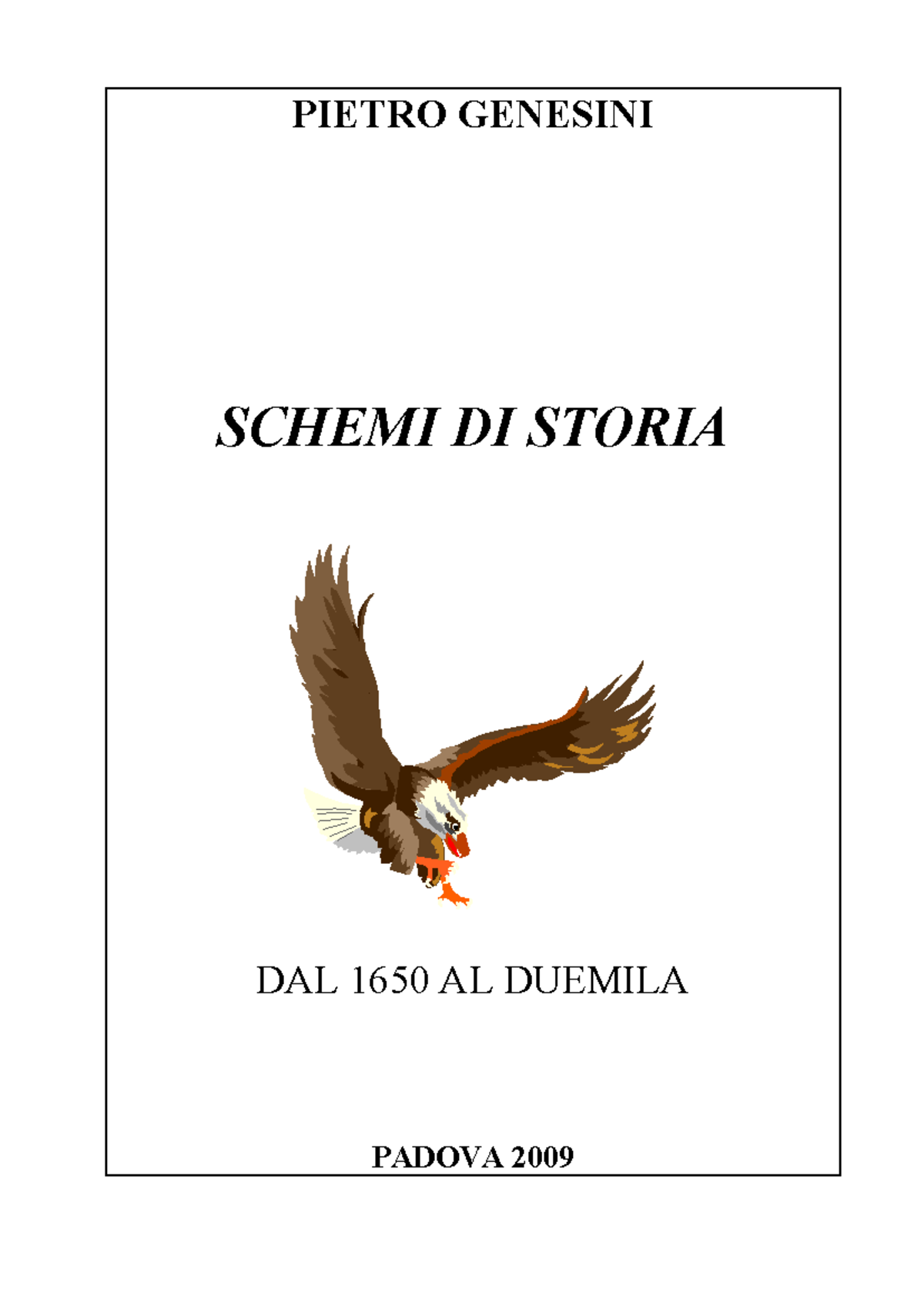 Schemi di Storia: Temi 1650-2008 - Corso 02 - Studocu