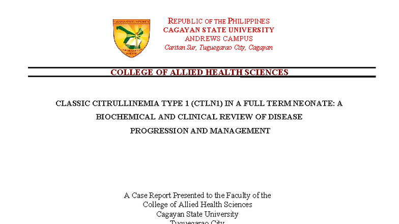 Biochemistry Case Study: Classic Citrullinemia Type I (CTLN1) in a ...