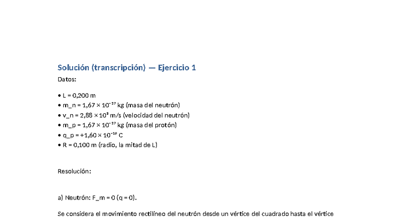 Solución Ejercicio 1: Campo Magnético y Movimiento de Partículas - Studocu