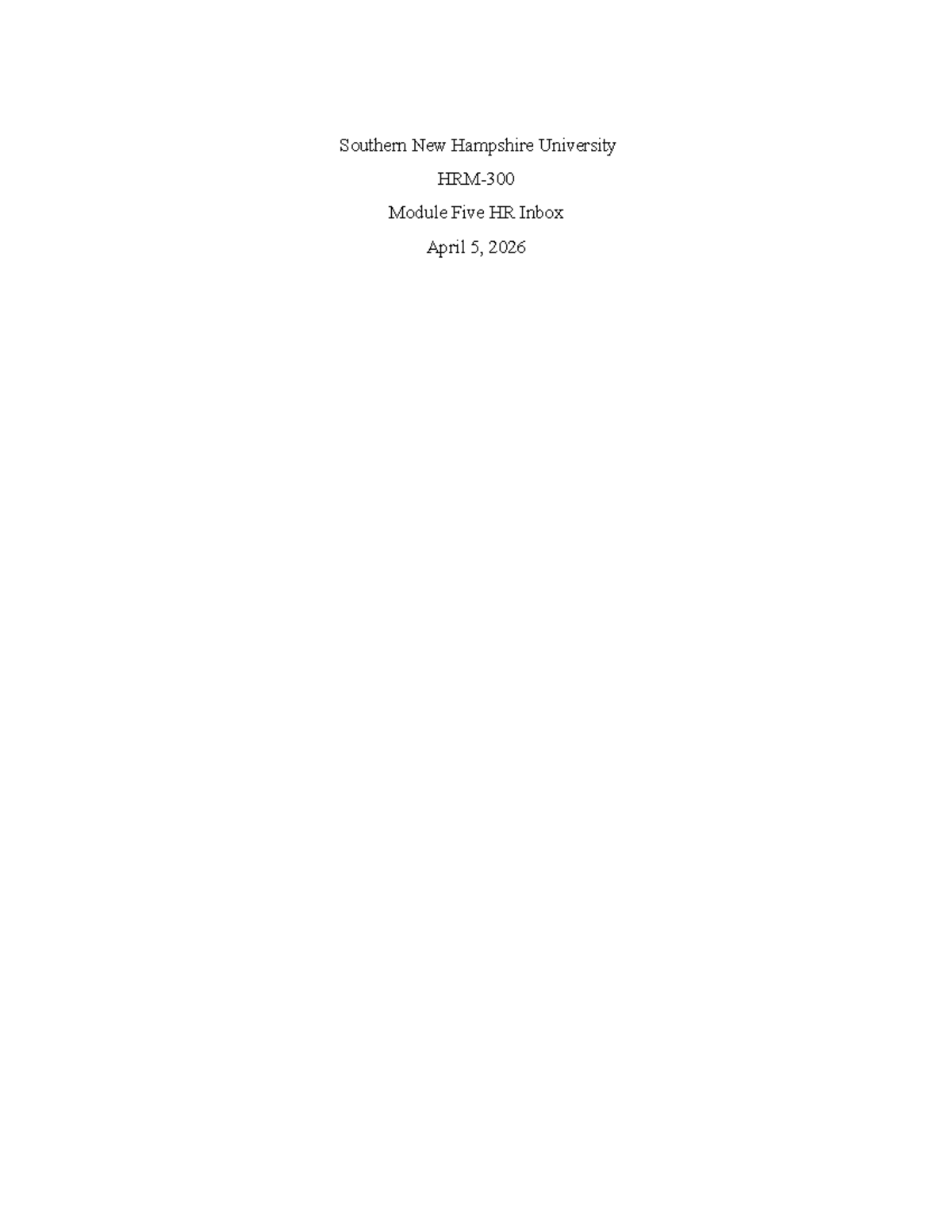 HRM 300 Module Five HR Inbox: Job Posting Lifting Requirement Update ...