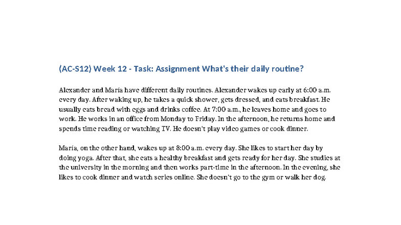 AC-S12 Week 12 Assignment: Daily Routines of Alexander & María - Studocu
