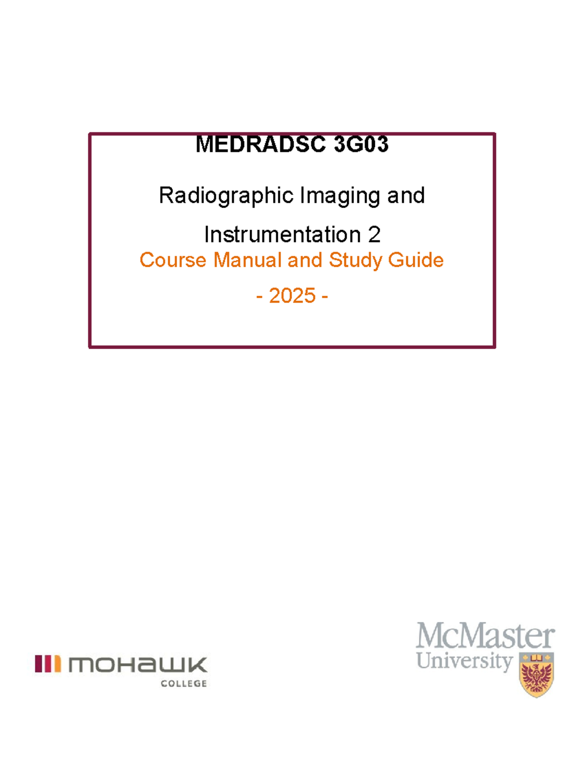 3G03 Radiographic Imaging & Instrumentation 2 Course Manual & Study ...